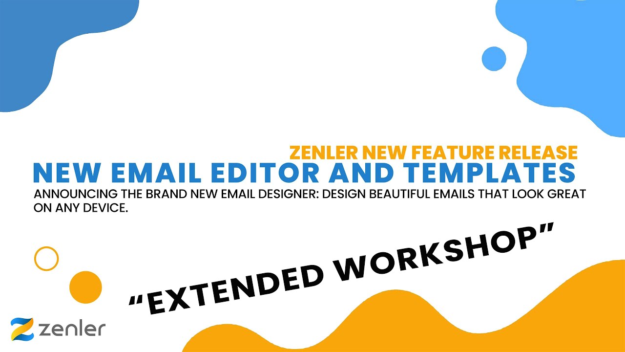 🔥 Feature Release - Extended Full Workshop - Email Designer and ...