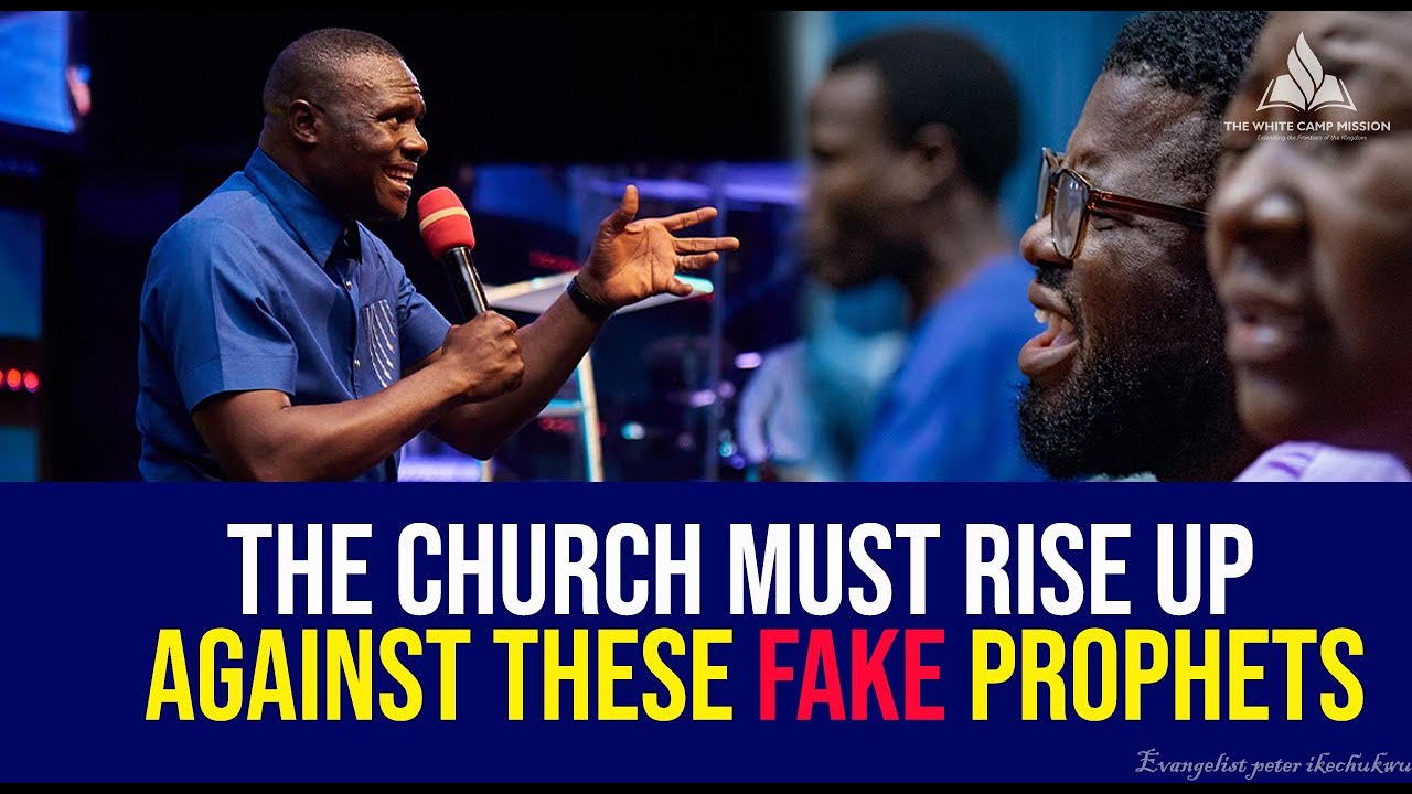 WHY THE CHURCH MUST RISE UP AGAINST FALSHOOD || EVANGELIST PETER ...