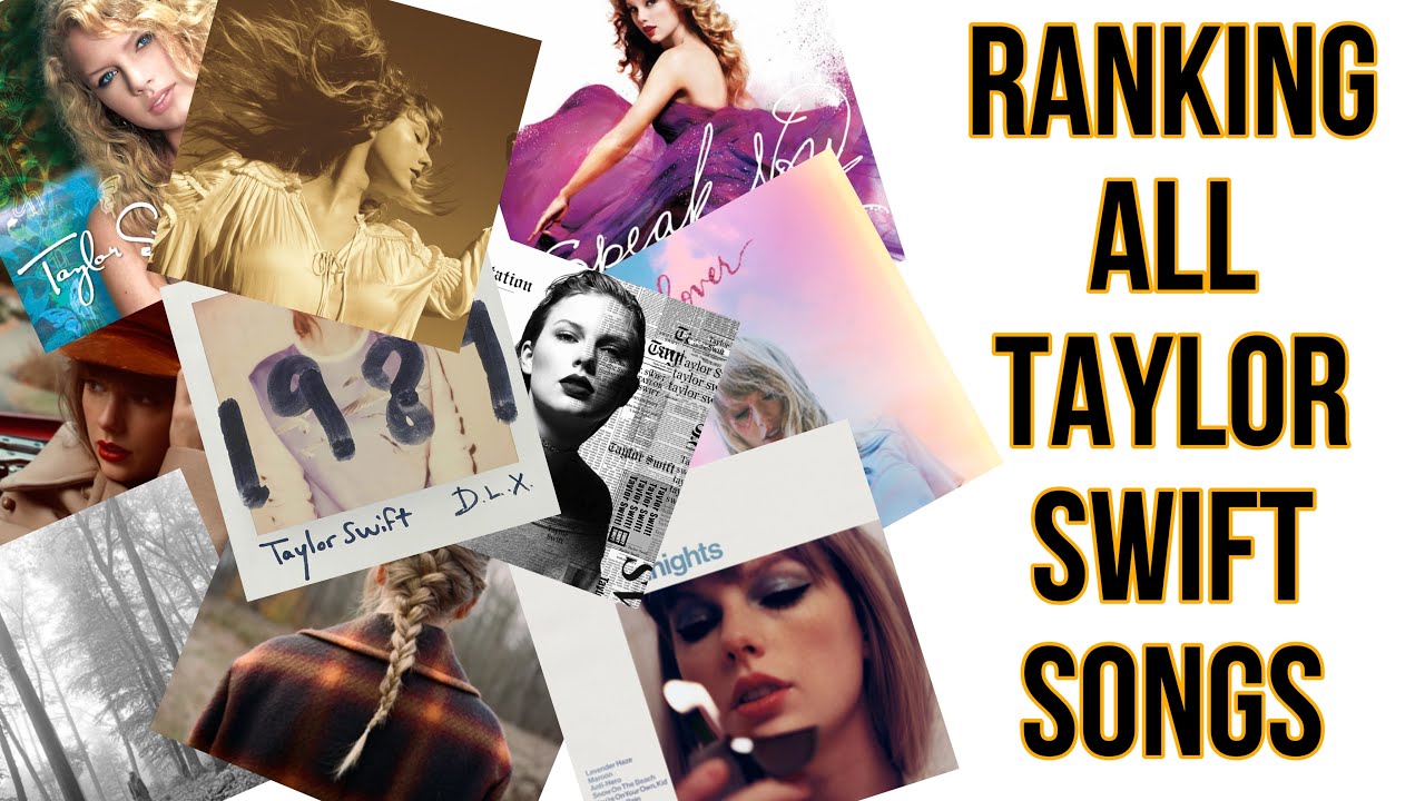 Ranking All Taylor Swift Songs - YouTube