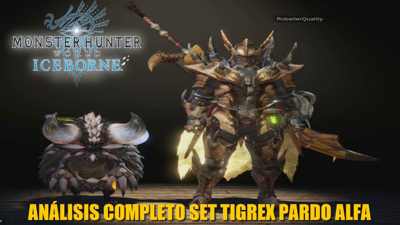 Monster Hunter World: Iceborne / Análisis Completo / Set Tigrex Pardo ...