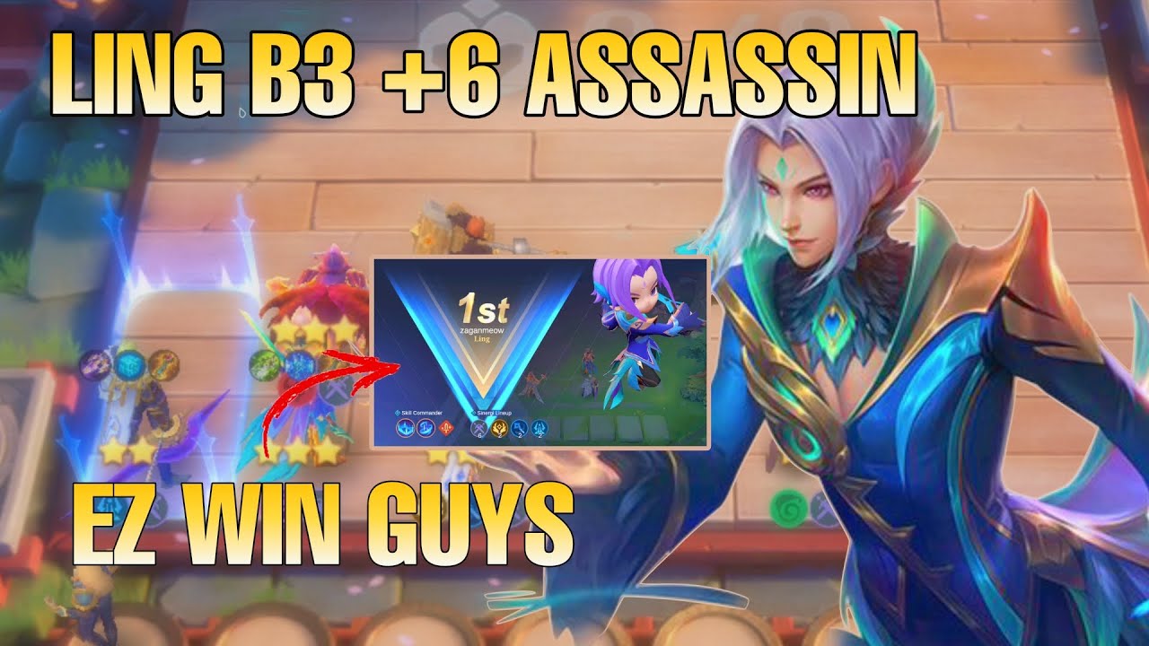 MAGIC CHESS GO| LING B3 DAN 6 ASSASSIN EZZ WIN - YouTube
