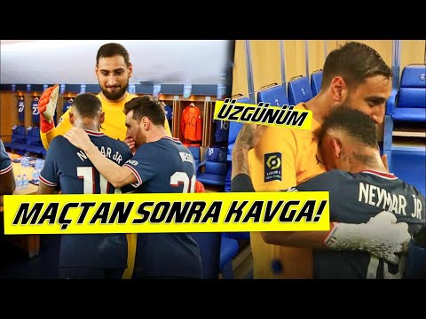 PARİS'DE MAÇTAN SONRA İŞLER KARIŞTI DONNARUMMA NEYMAR'I DÖVMEYE KALKTI!