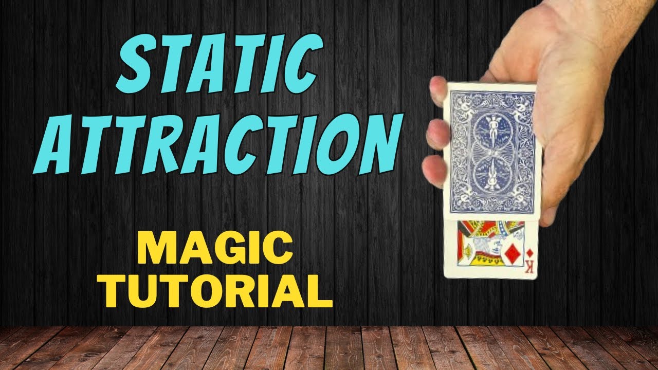 Use Static Electricity To Attract Two Cards - Static Attraction Magic ...