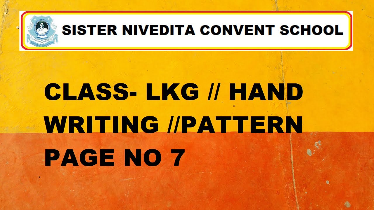 CLASS- LKG // HAND WRITING //PATTERN PAGE NO 7 - YouTube