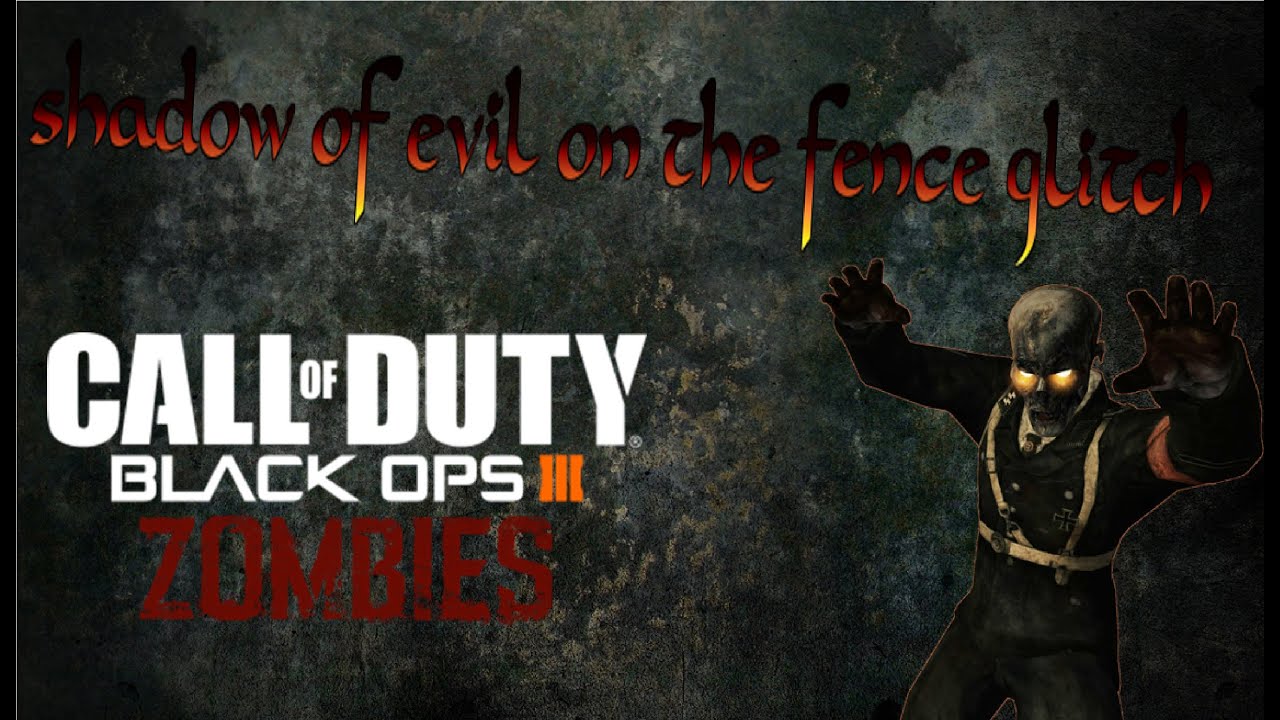 Black Ops III shadow of evil fence glitch (patched) - YouTube