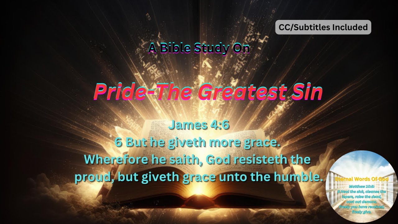 A Bible Study On Pride The Greatest Sin| #pride #sin #peace | - YouTube