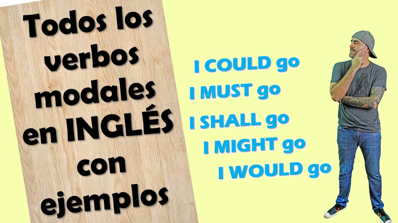 Todos los VERBOS MODALES EN INGLÉS con Ejemplos - YouTube