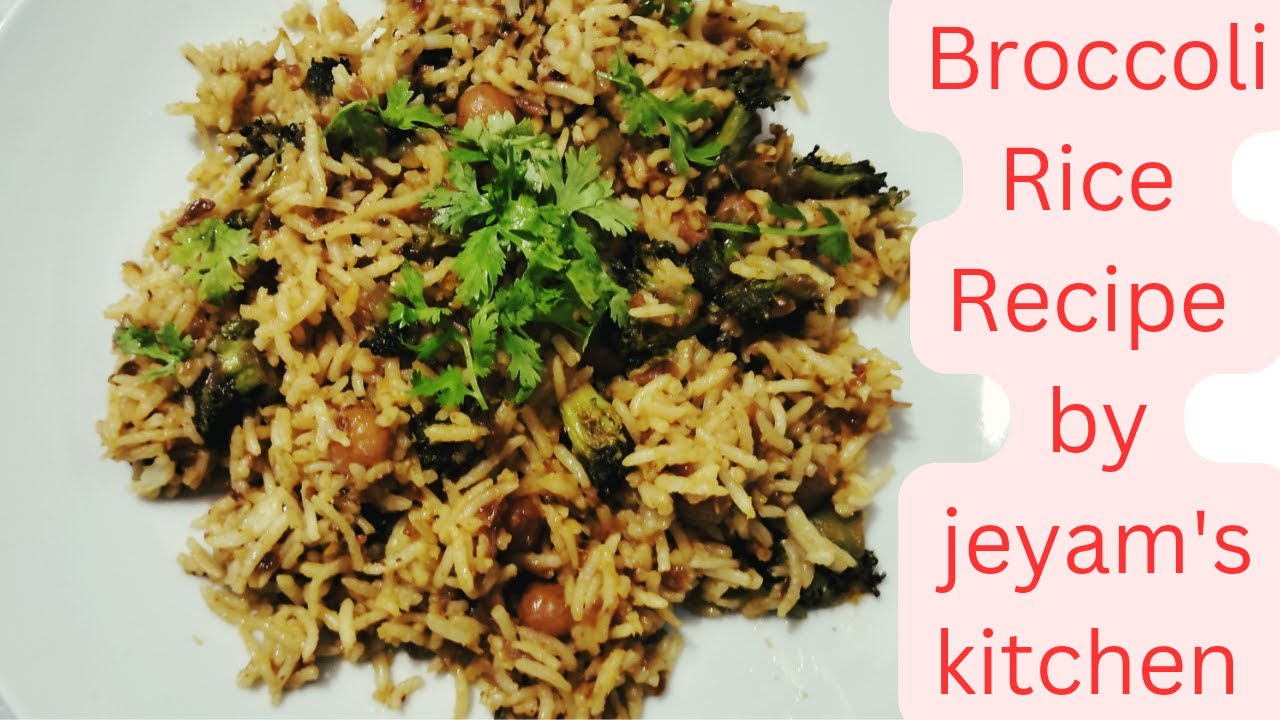 Broccoli Rice Recipe | Lunch Box Recipe | Healthy Recipe | Easy Rice ...