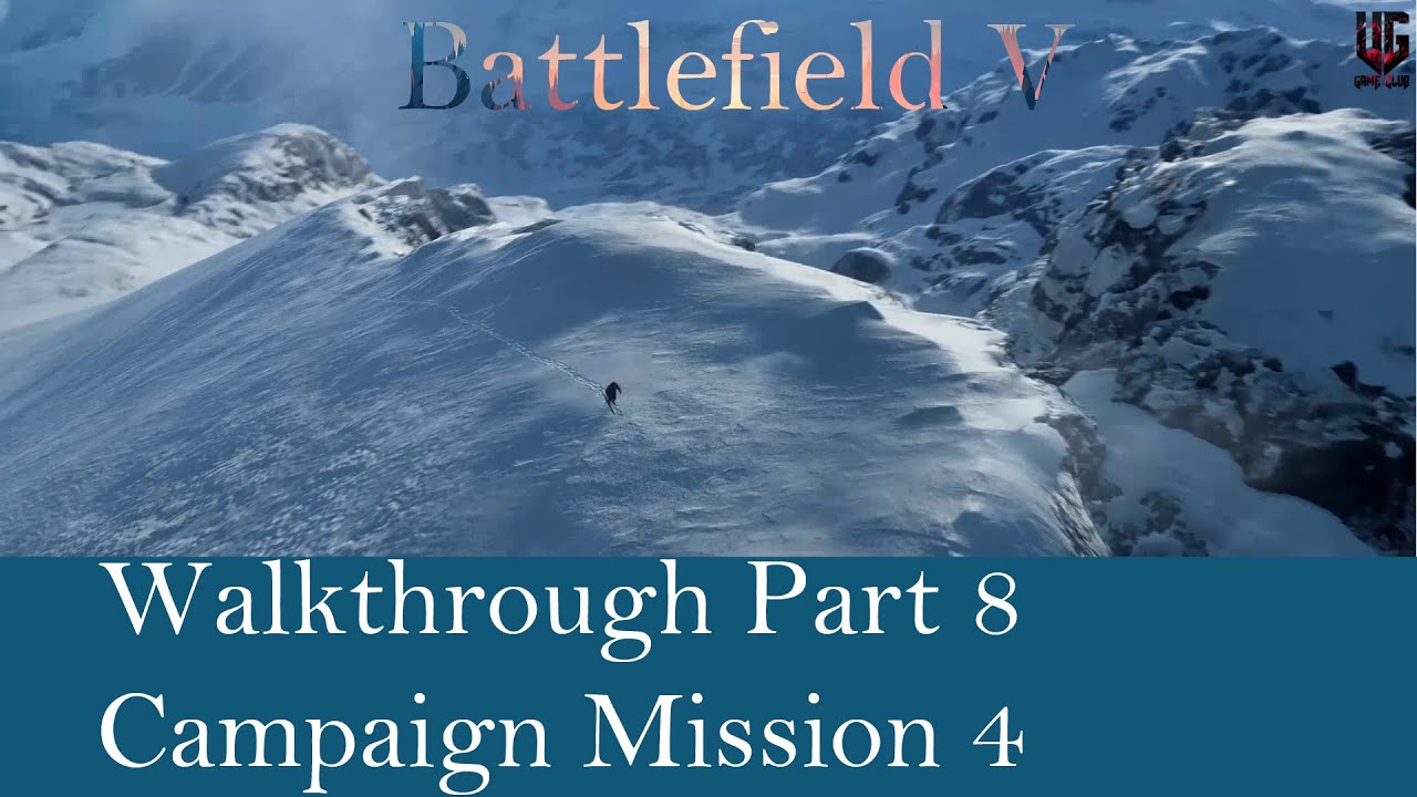 BATTLEFIELD 5 Walkthrough Gameplay Part 8 - 1943-4 Final - Campaign ...