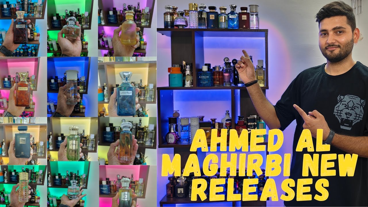 Ahmed Al Maghribi Luxurious New Perfume Releases: First Impressions ...