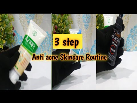 3 step skincare routine for acne prone skin||Anti acne skin care ...