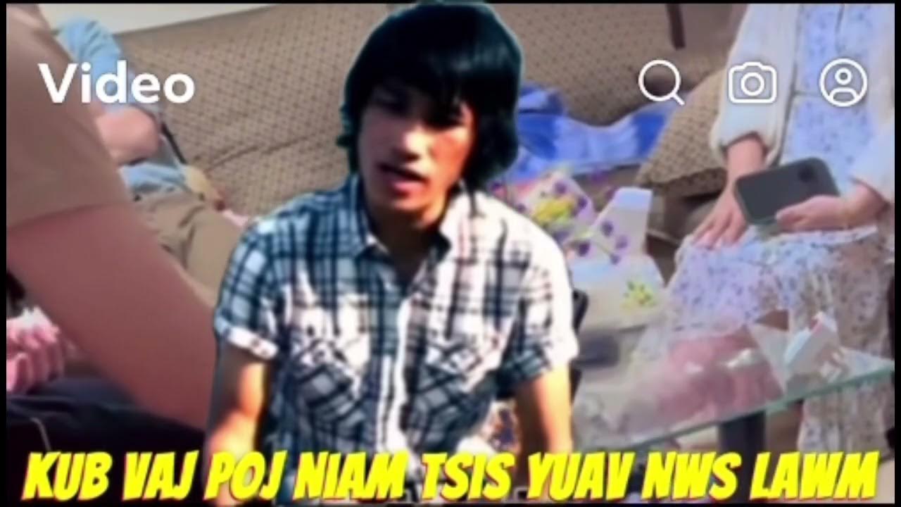 Kub Vaj Loog Tsua Poj Niam Tsis Yuav Nws Lawm - YouTube