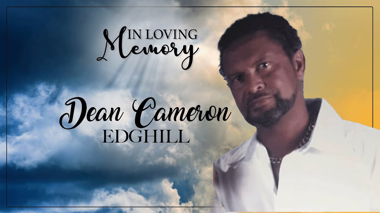 Celebrating the Life of Dean Cameron Edghill - YouTube