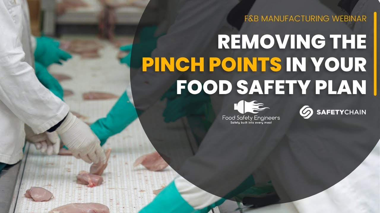 Removing Pinch Points in Your Food Safety Plan - YouTube