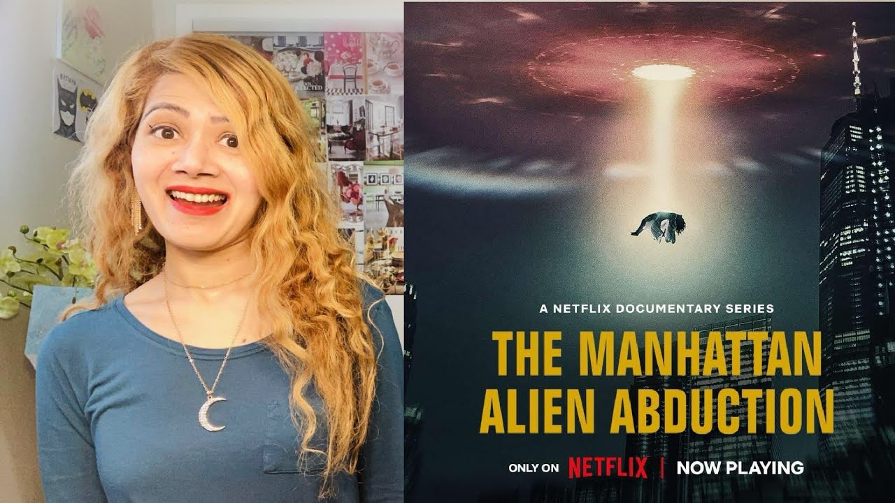 The Manhattan Alien Abduction Netflix documentary series Review,Linda ...