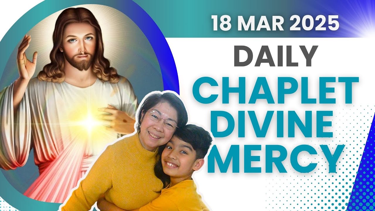 Live Chaplet of Divine Mercy - 18 MAR 2025 - Tue - YouTube