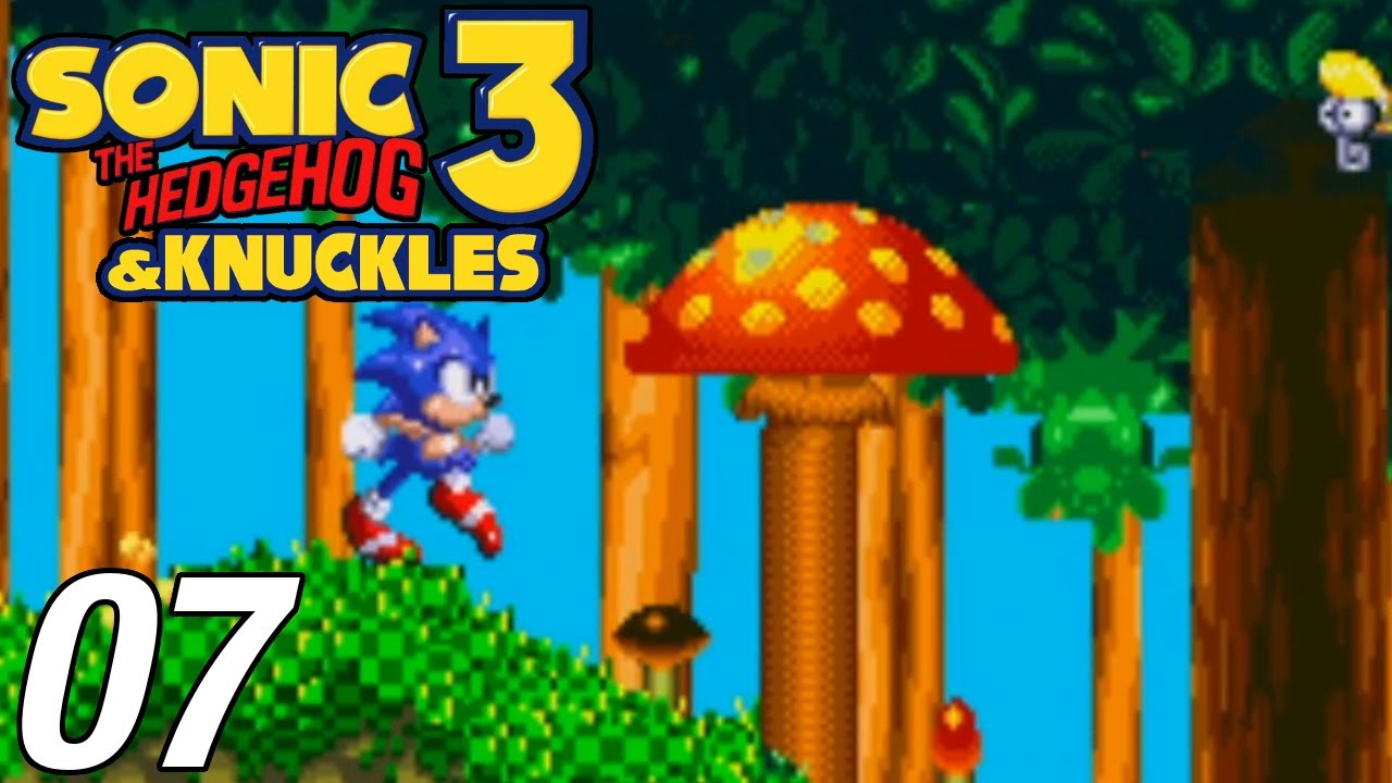 Sonic 3 & Knuckles - Mushroom Hill Zone [Sonic] (Let's Play Part 7) - YouTube