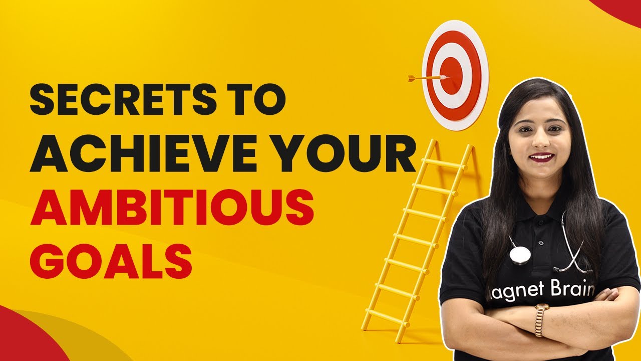 Secrets To Achieve Your Ambitious Goals! - YouTube