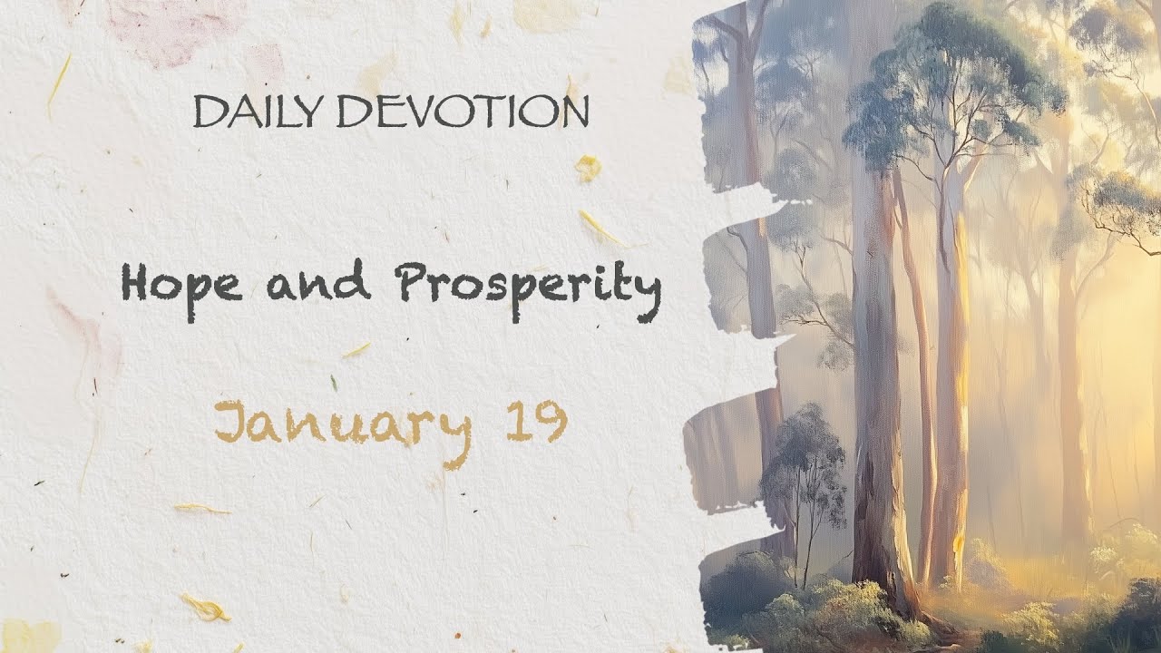 Finding hope and Divine Purpose - Daily Devotional (January 19) - YouTube