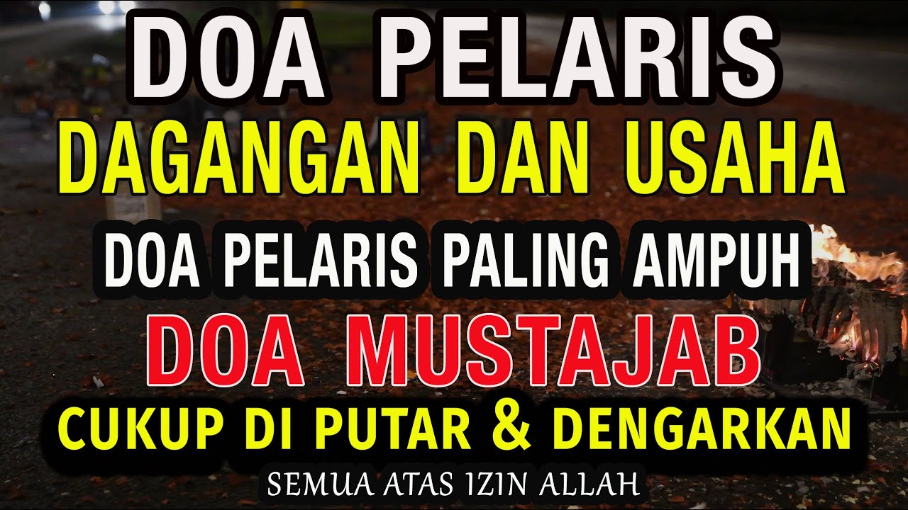 Doa pelaris dahsyat, Untuk Usaha dagangan | putar dan dengarkan doa ini, Doa Agar Usaha Kita ...