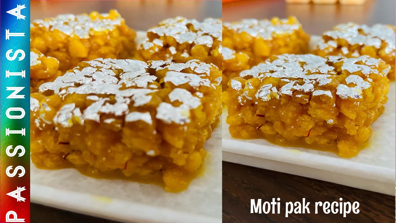 Moti Pak|Moti Pak Recipe| Moti Pak Banane Ki Recipe|How To Make Moti ...