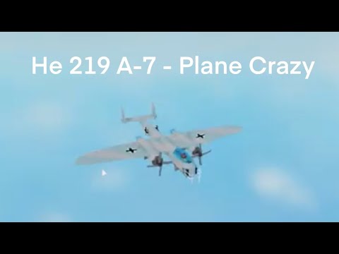 Heinkel He 219 A-7 “Uhu” Interceptor - Plane Crazy Roblox - YouTube