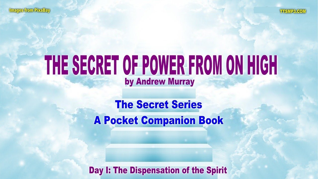 The Secret Series The Secret of Power From on High Day 3 Led by the ...