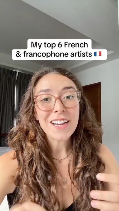My Top 6 French & Francophone artists 🇫🇷 - YouTube