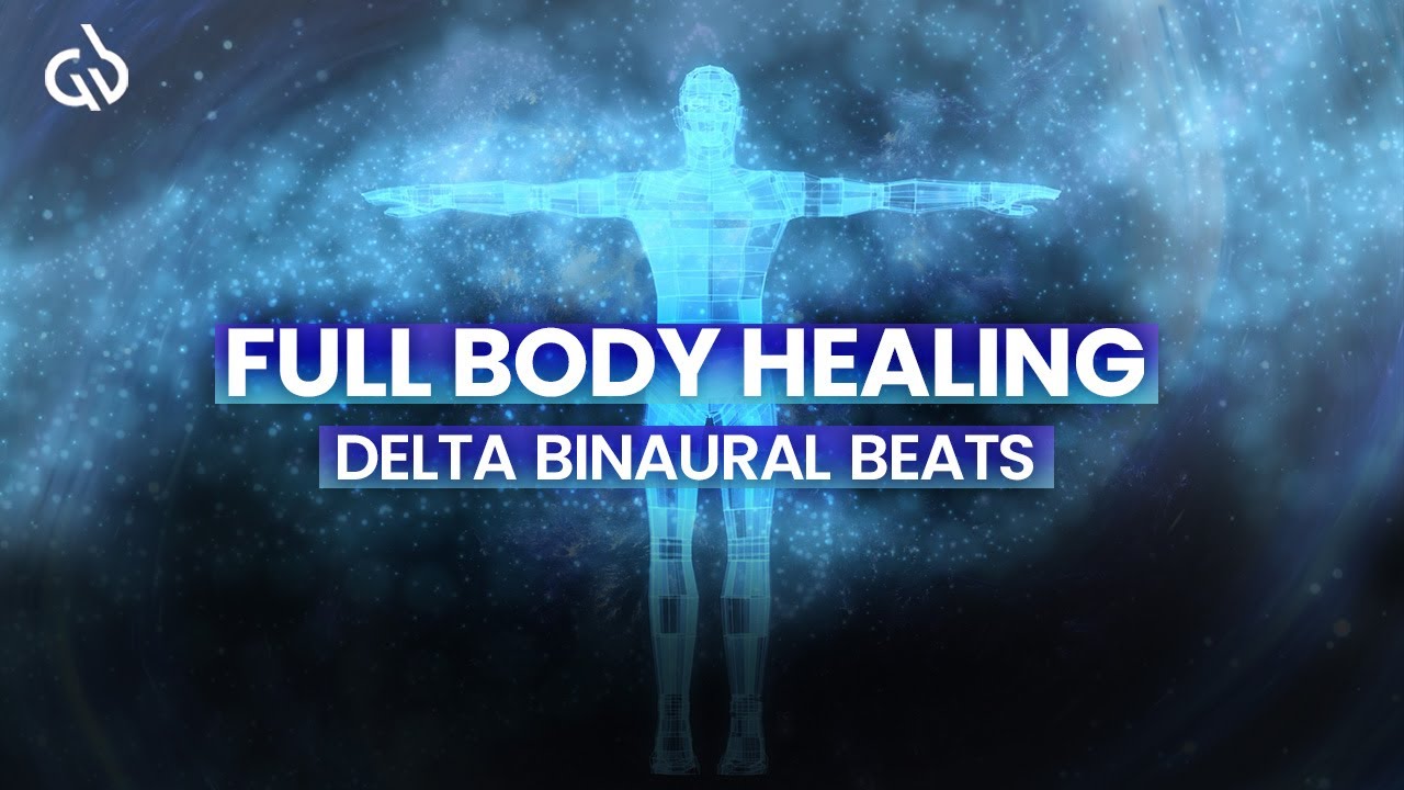 Binaural Beats Healing: Full Body Healing, Delta Binaural Beats - YouTube