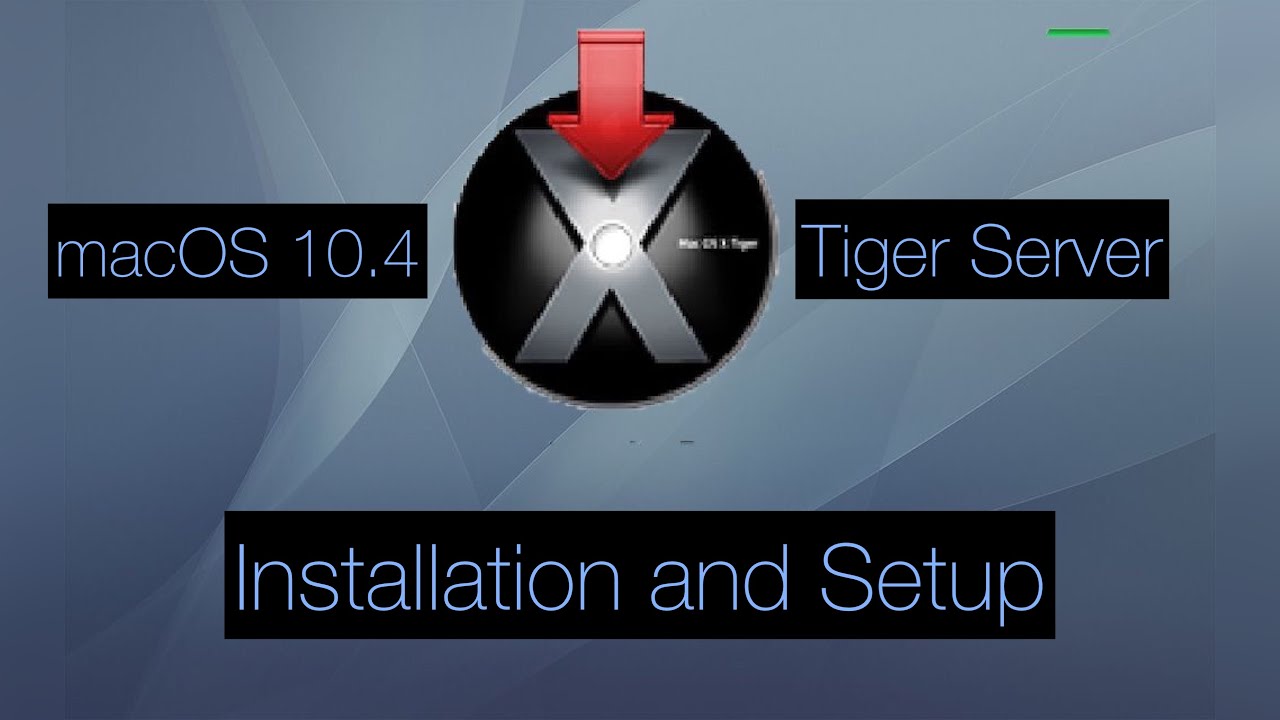 Mac OS X 10.4 Tiger (Server) Installation and Setup - YouTube