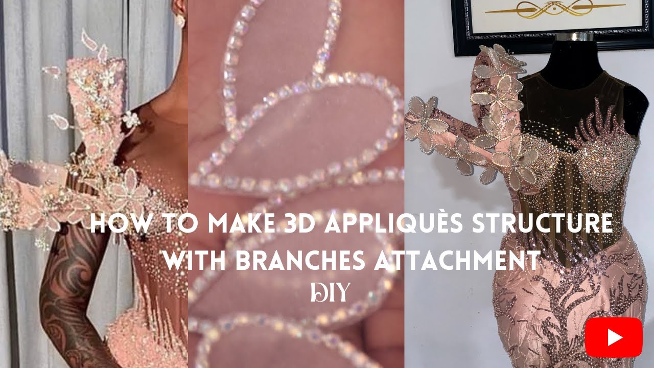 HOW TO MAKE 3D APPLIQUÉS STRUCTURE WITH BRANCHES ATTACHMENT + 3D ...