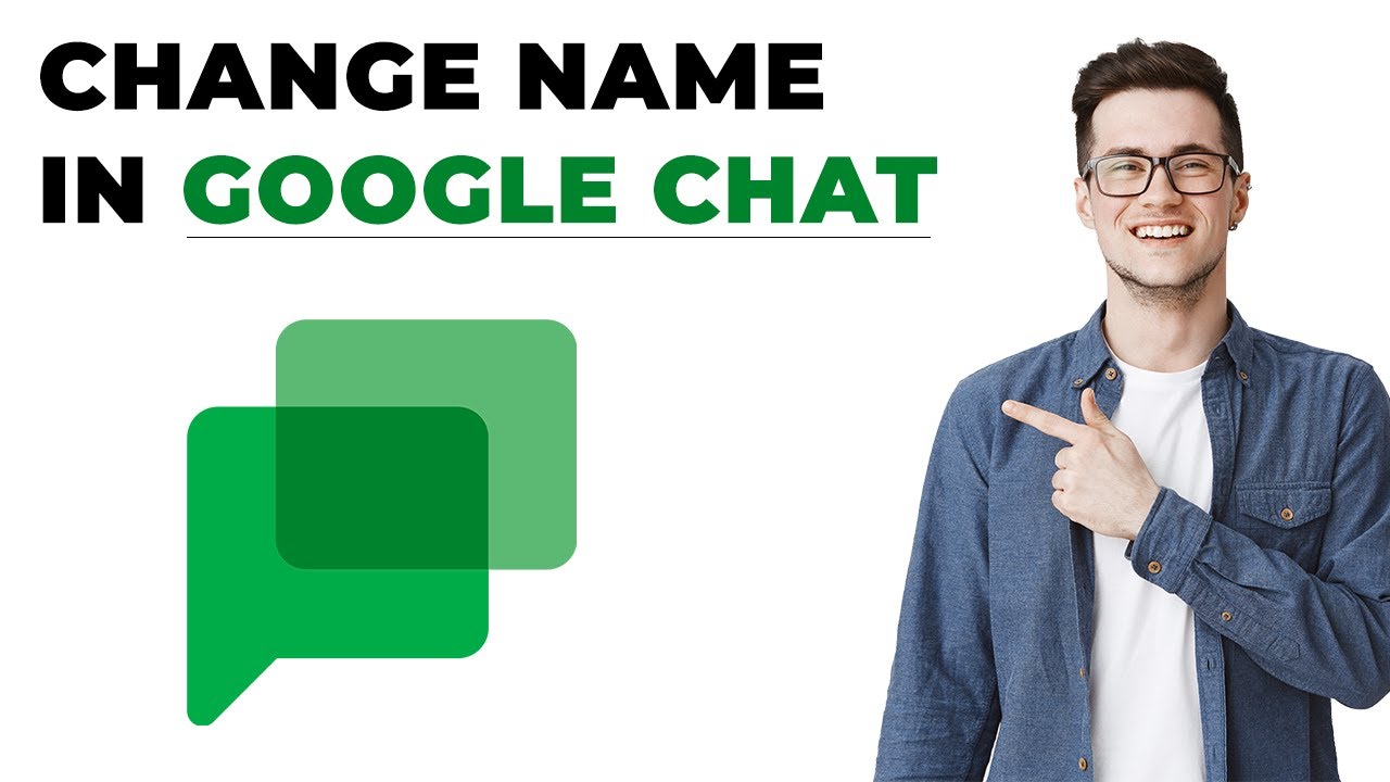 How To Change Name In Google Chat EASY YouTube how-to-change-name-in-google-chat-easy-youtube