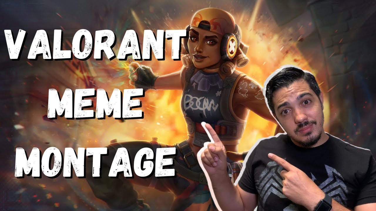 Valorant Meme Montage | Valorant Gameplay - YouTube