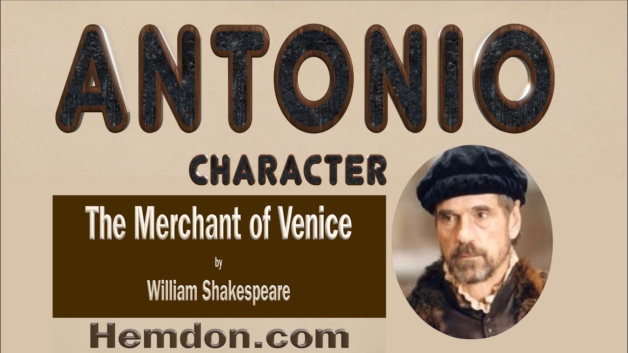 Antonio Character-Sketch, Hindi Explanation, The Merchant of Venice by ...