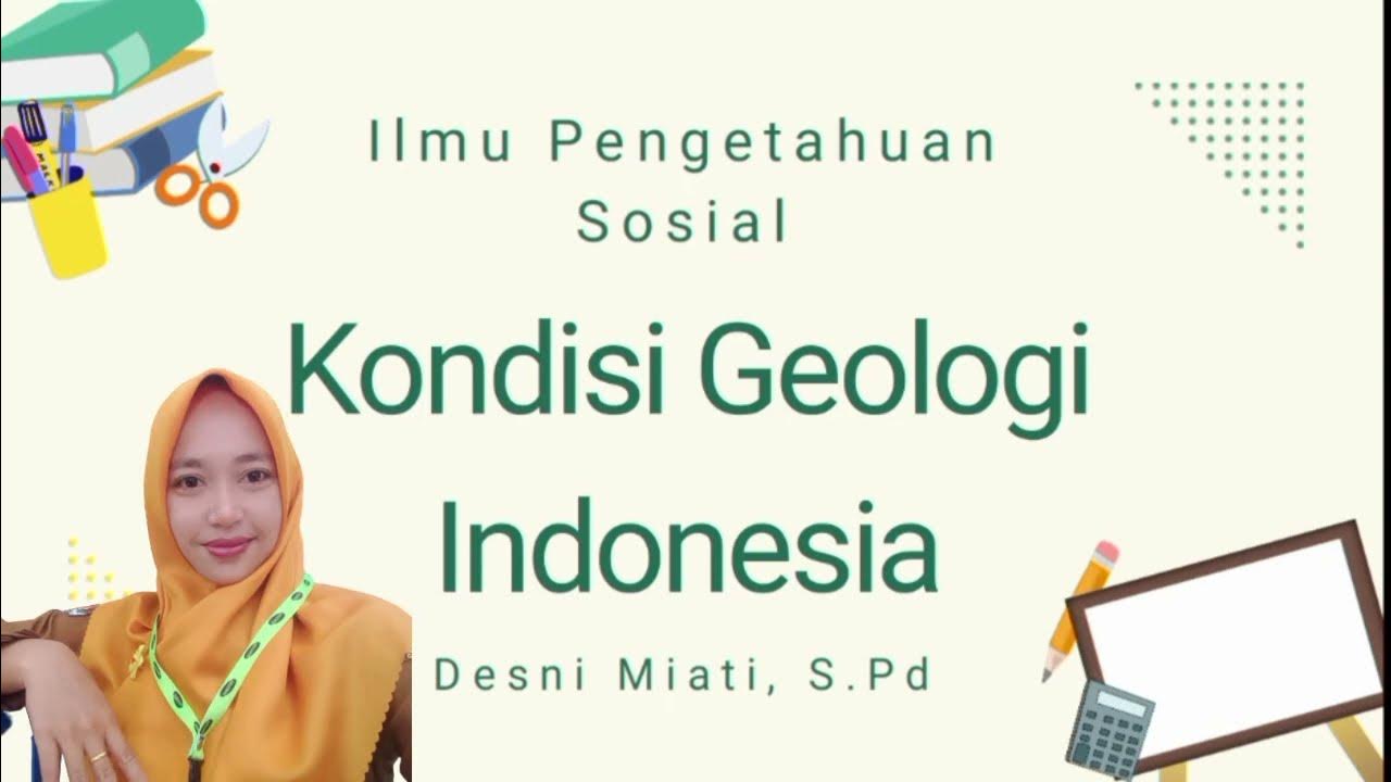 Kondisi Geologi Indonesia || Materi IPS Kelas 7 - YouTube
