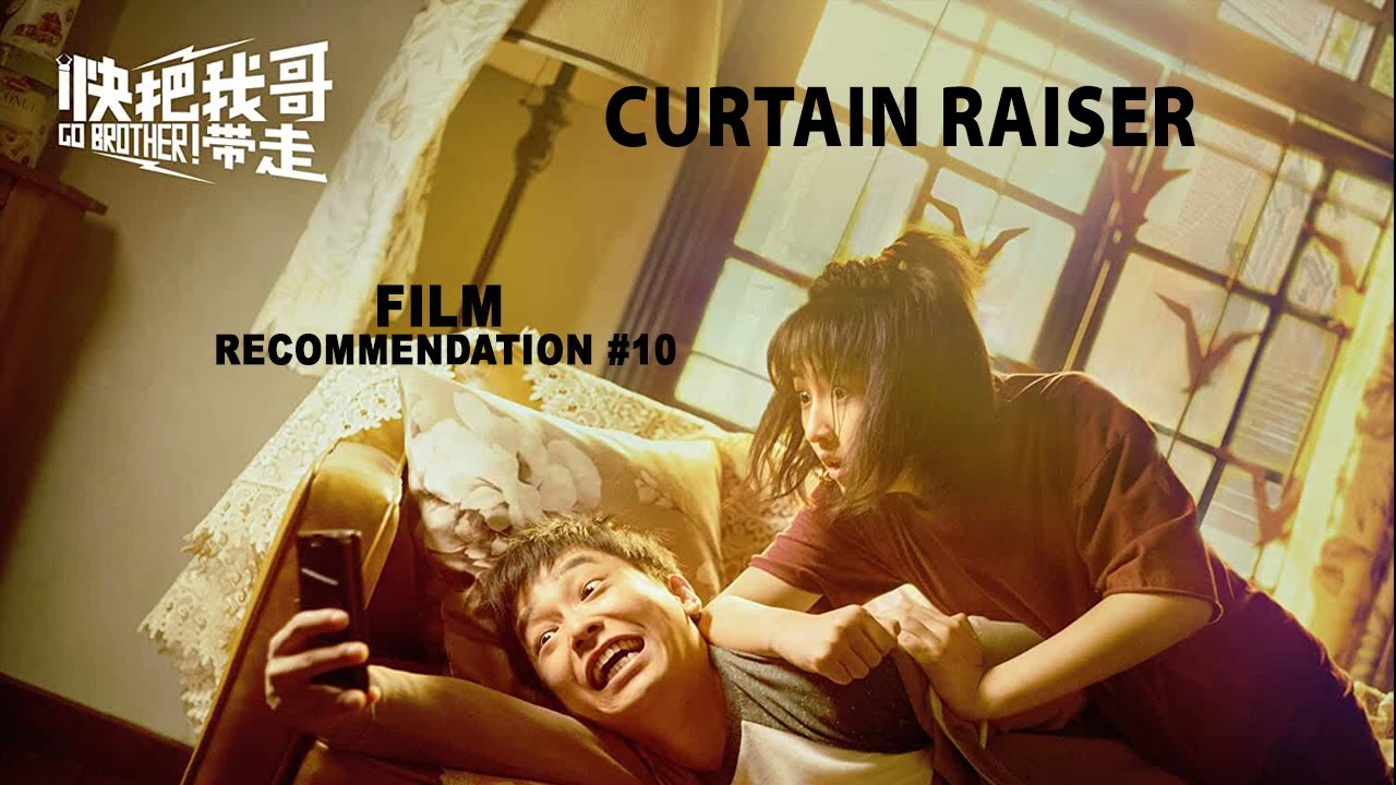 #10 Movie Recommendation | Go Brother | Chinese Movie | Fen Fen Cheng ...