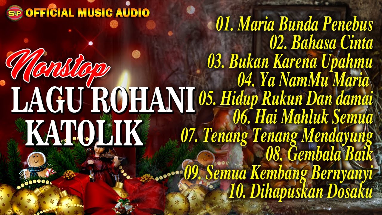 Nonstop Lagu Rohani Katolik I Rohani Katolik I Pop Rohani I Rohani I ...