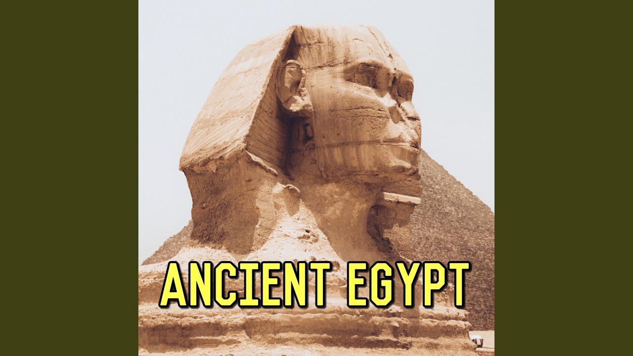 Ancient Egypt - YouTube