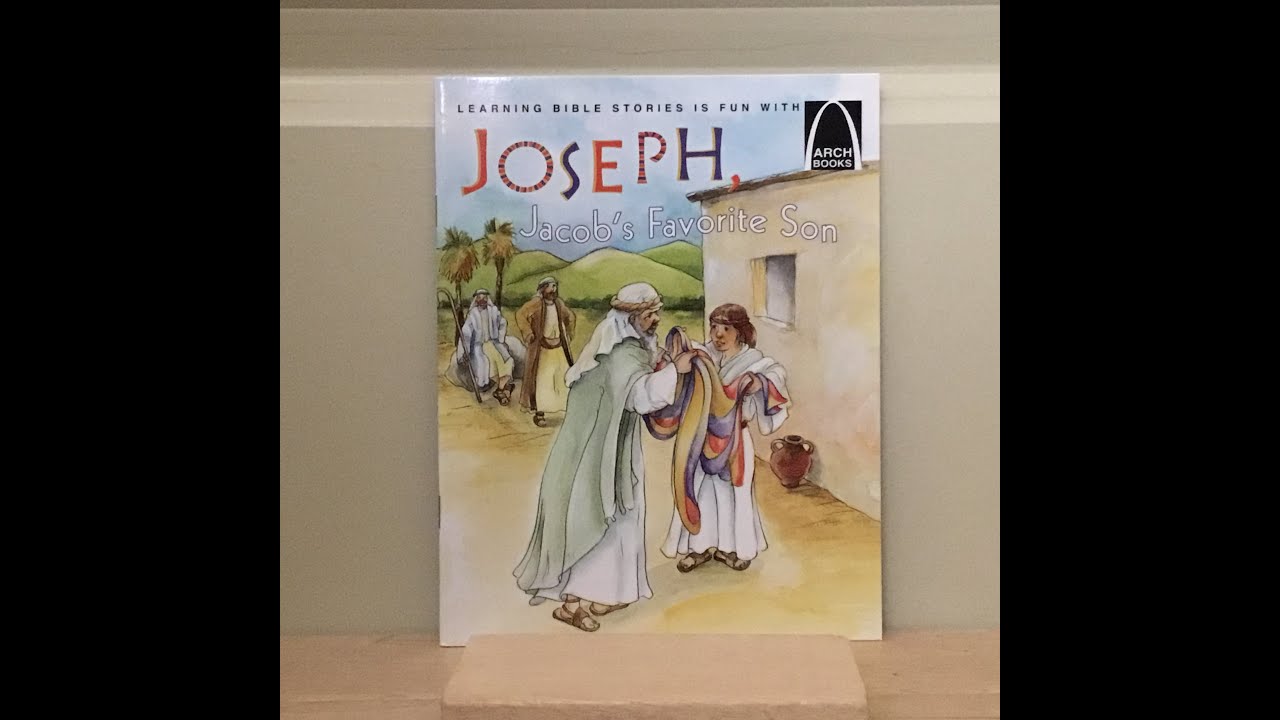 Joseph, Jacob’s Favorite Son - YouTube