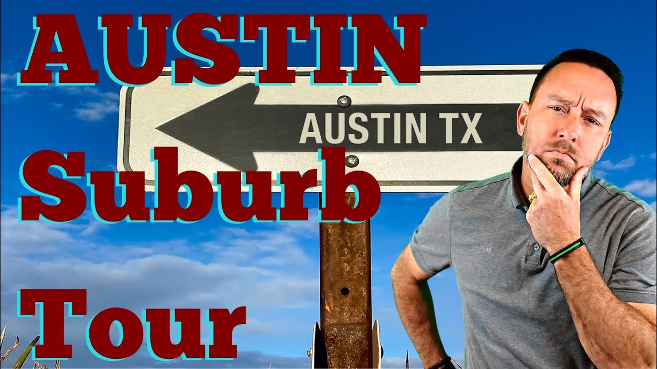 Austin Suburb Tour | Suburbs Around Austin TX - YouTube