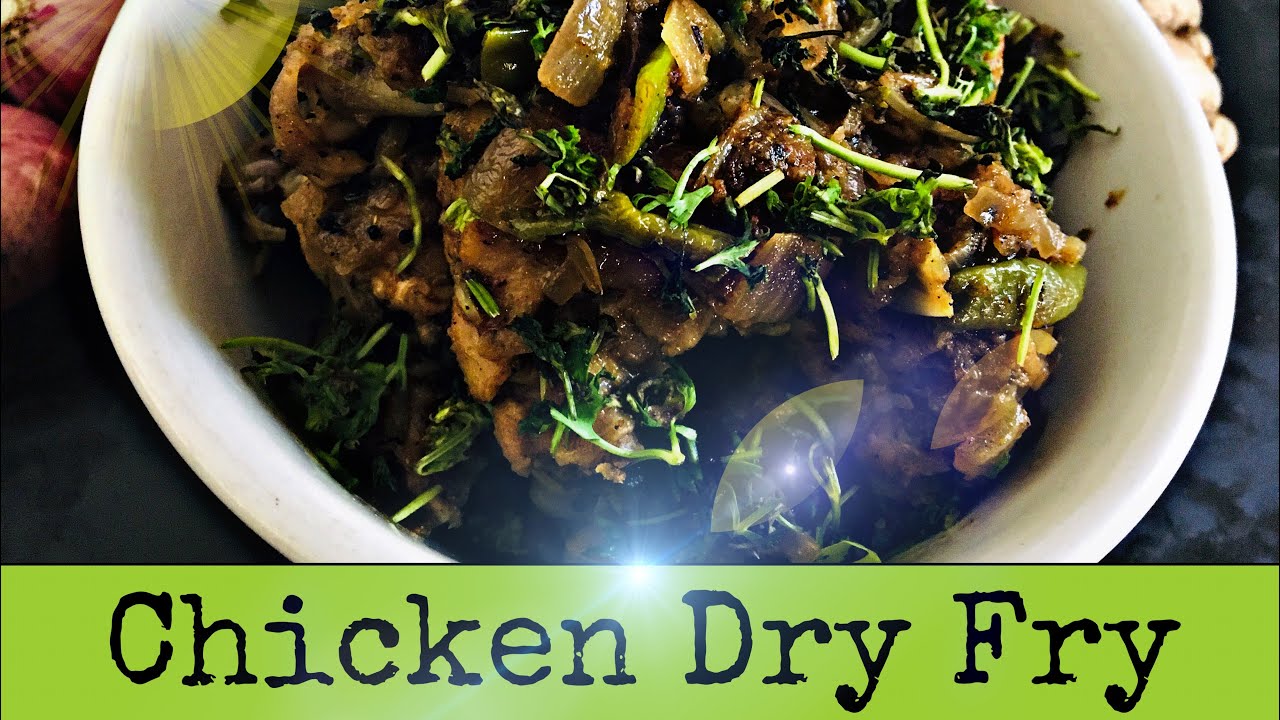 Chicken Dry Fry-Very Very Easy Recipe(Cooking time-15 mins)Little Chef ...