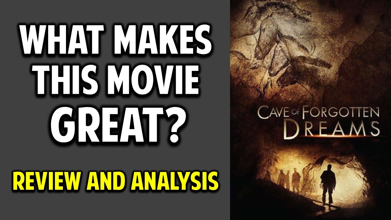 Cave of Forgotten Dreams -- What Makes This Movie Great? (Episode 66 ...