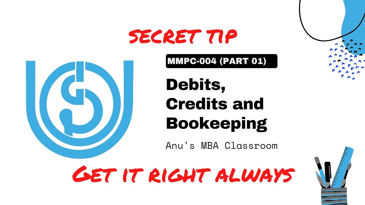IGNOU MMPC 004| Journal Entry | How to write Debit and Credit | Never ...