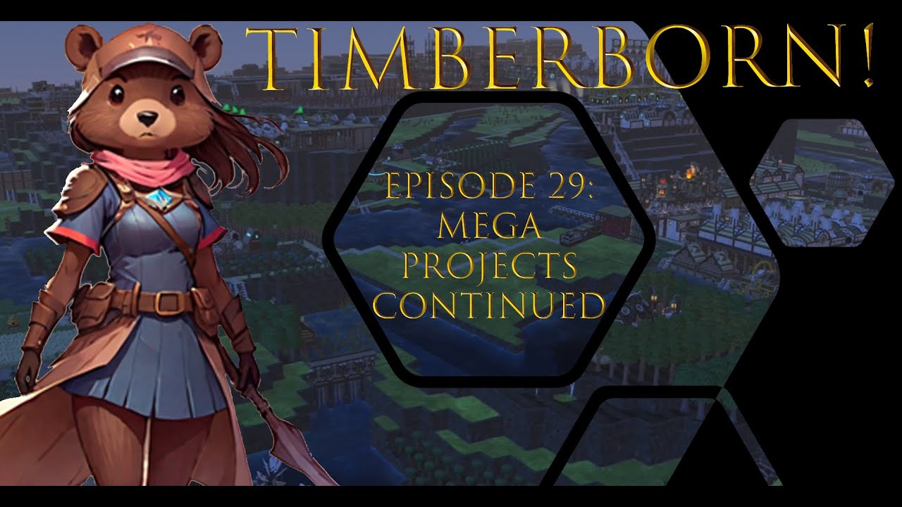 Managing the MEGA BUILDS! And blowing up Donut Mountain! Timberbon HARD MODE, EP29 (Update 5 ...