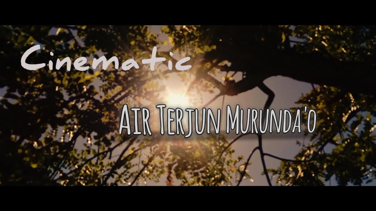 Cinematic Video||Air Terjun Murunda'o Moni - Flores Beauty - YouTube