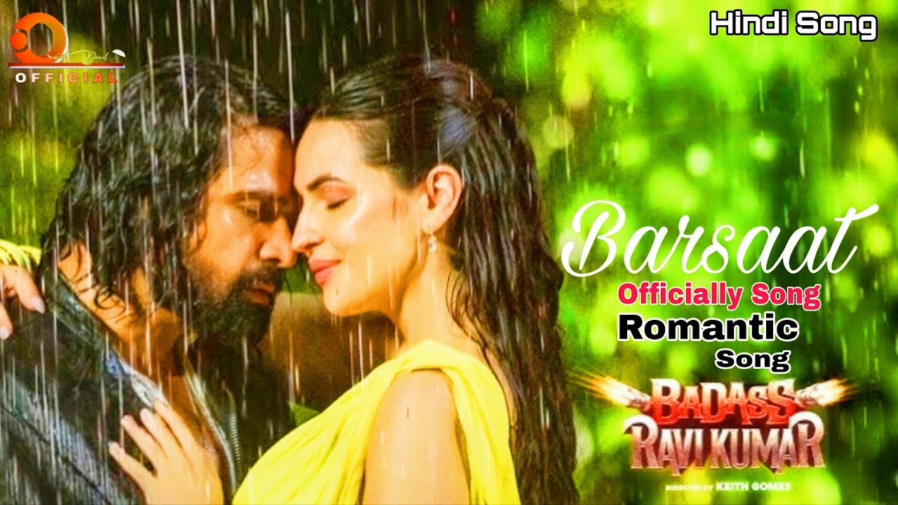 Barsaat Bollywood Song / Officially Barsaat Hindi song / Barsaat remix ...