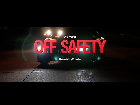 We Major - Off Safety