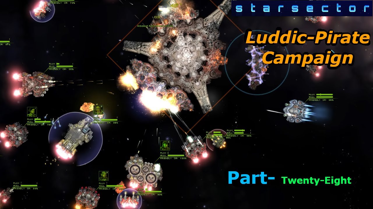 Starsector- Luddic-Pirate Campaign! (Part 28) - YouTube