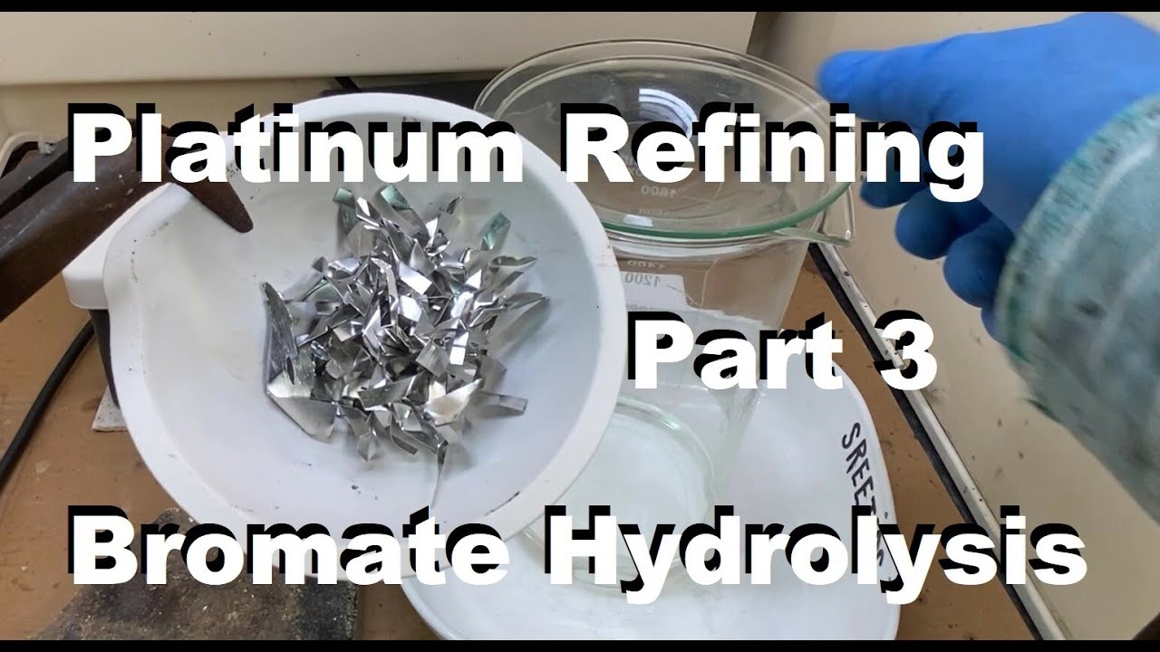Platinum Refining Bromate Hydrolysis Pt3 - YouTube