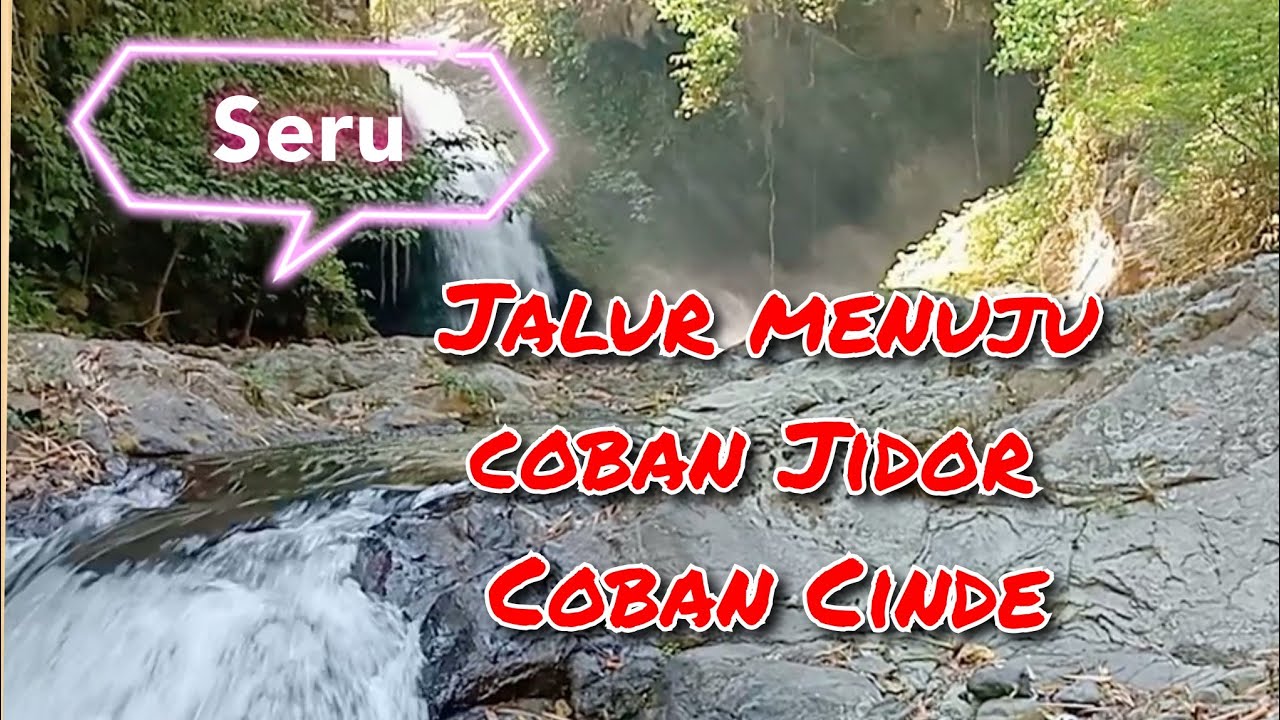 jalur menuju joban jidor dan coban cinde - YouTube